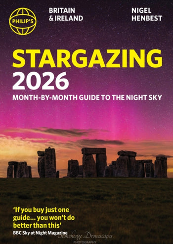 Philip's 2026 Stargazing Month-by-Month Guide to the Night Sky Britain ...